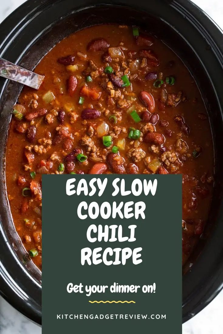 Slow Cooker Chili Recipe | Best Chili Recipe for your Family