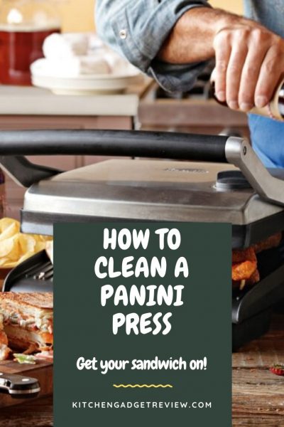 How to Clean a Panini Maker Grill | Panini Press Cleaners to Consider